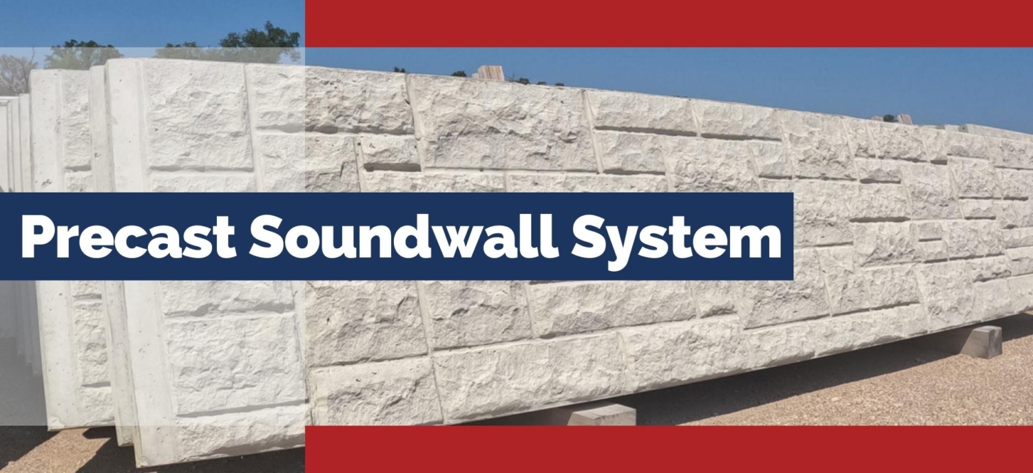 Precast Soundwall System - Summit Precast Concrete, LP